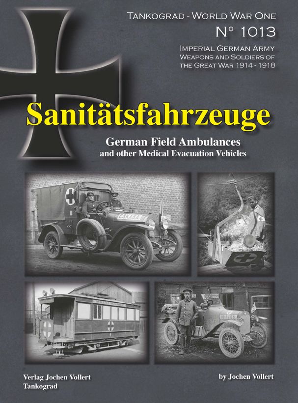 Sanitätsfahrzeuge - German Field Ambulances and Medical Evacuation ...