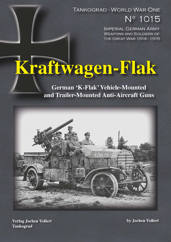 Kraftwagen-Flak German ‘K-Flak’ Vehicle-Mounted and Trailer-Mounted ...