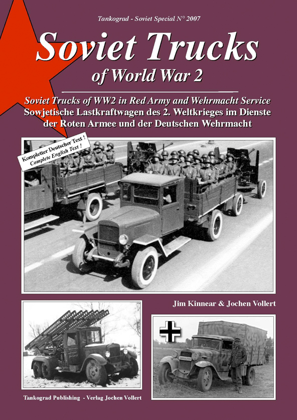 Soviet Trucks of WW2 in Red Army and Wehrmacht Service - TANKOGRAD ...