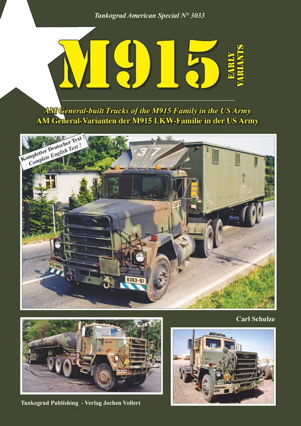 M915 Early Variants AM General-built Trucks of the M915 Family in the ...