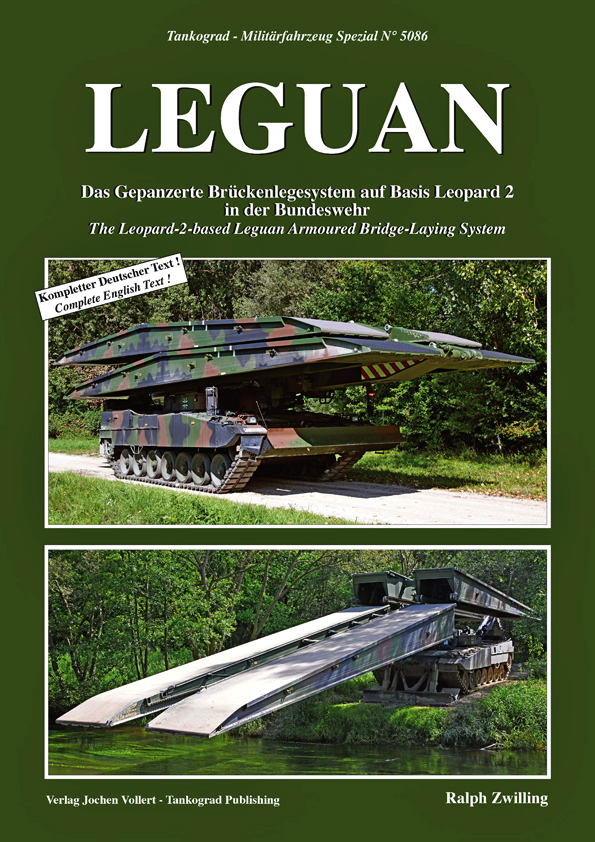 LEGUAN The Leopard-2-based Armoured Bridge-Laying System - REPRINT ...