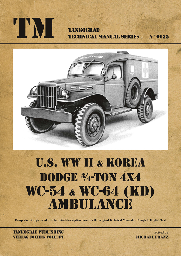 Dodge WC-54 & WC-64 (KD) Ambulance - TANKOGRAD Publishing - Verlag ...