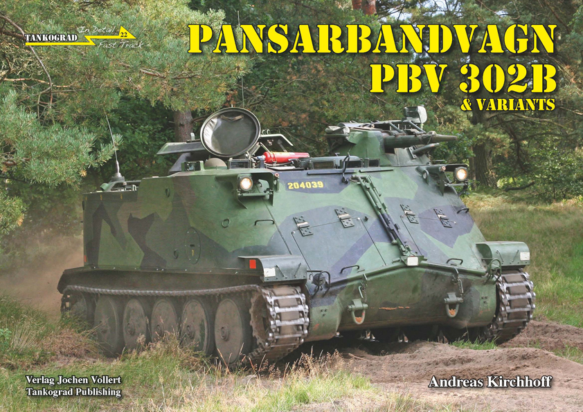 Pansarbandvagn 302 B Sweden's "M113" - TANKOGRAD Publishing - Verlag ...